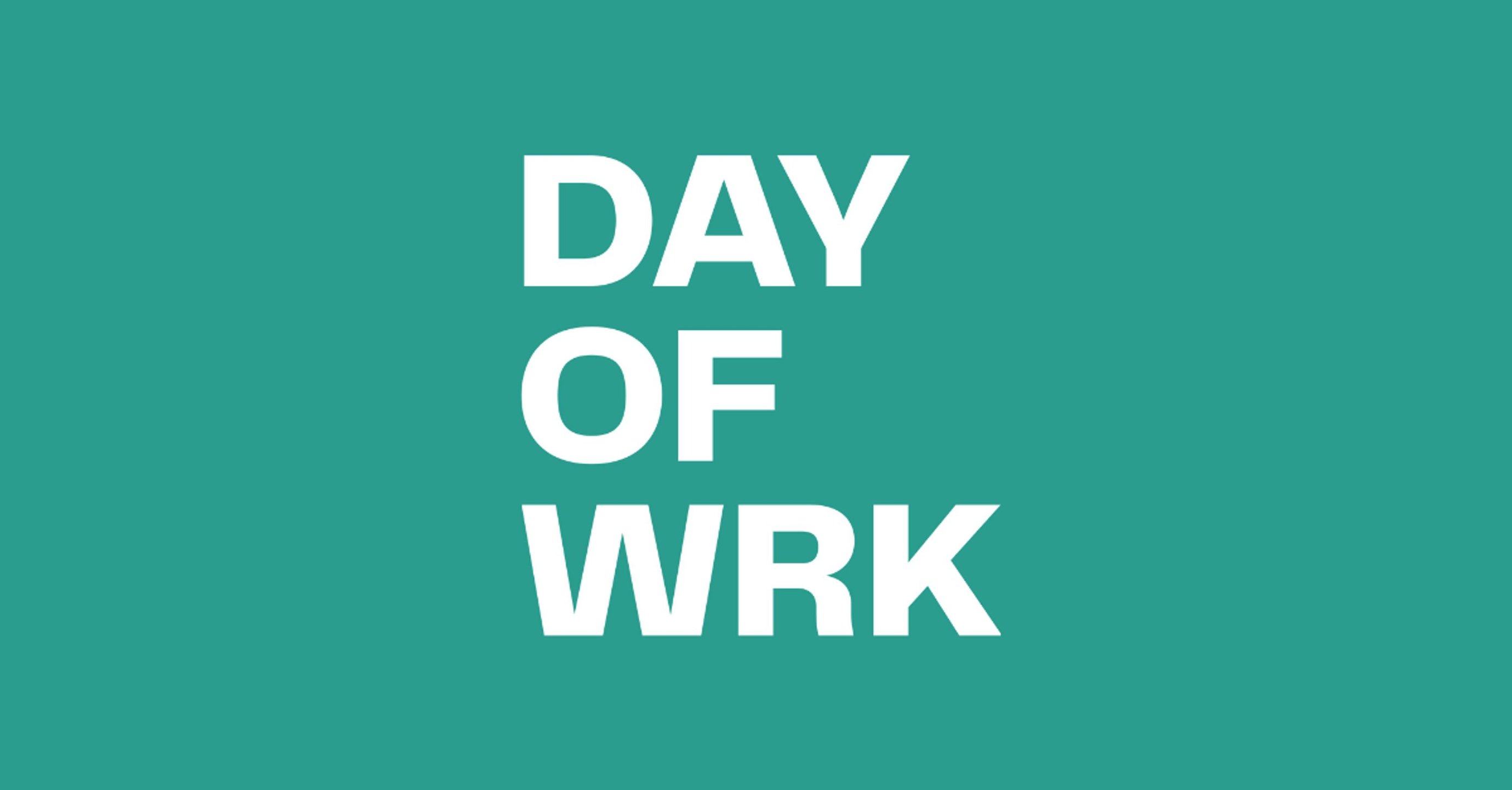 Day of Wrk | D&AD Annual 2022